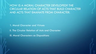 Presentation for Moral and Character Virtue | PDF
