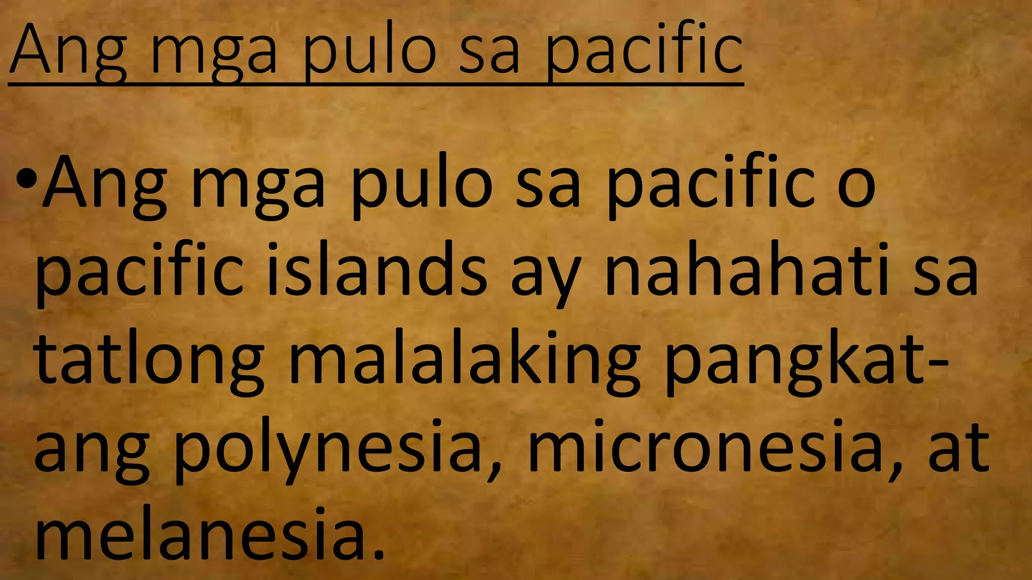 Klasikong kabihasnan sa mga pulo ng pacific by yhen dela pena | PPTX
