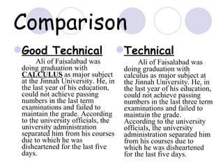 Qualities of good technical writing along with comparison between ...
