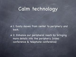 Design Calm Technology | PPT