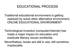 EDUCATION IN ONLINE ENVIRONMENT | PPT