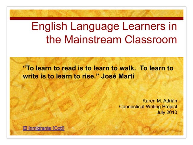 English Language Learners in the Mainstream Classroom | PPTX | Education