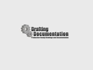 Drafting Documentation Presentation | PPT