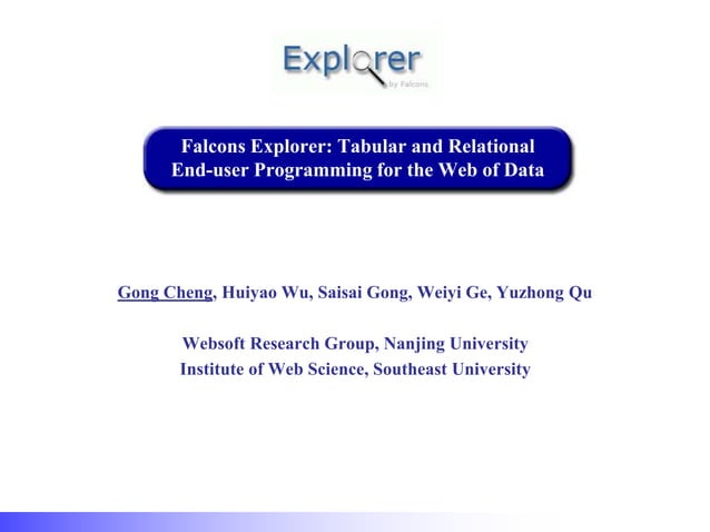 Falcons Explorer: Tabular and Relational End-user Programming for the Web of Data | PPT
