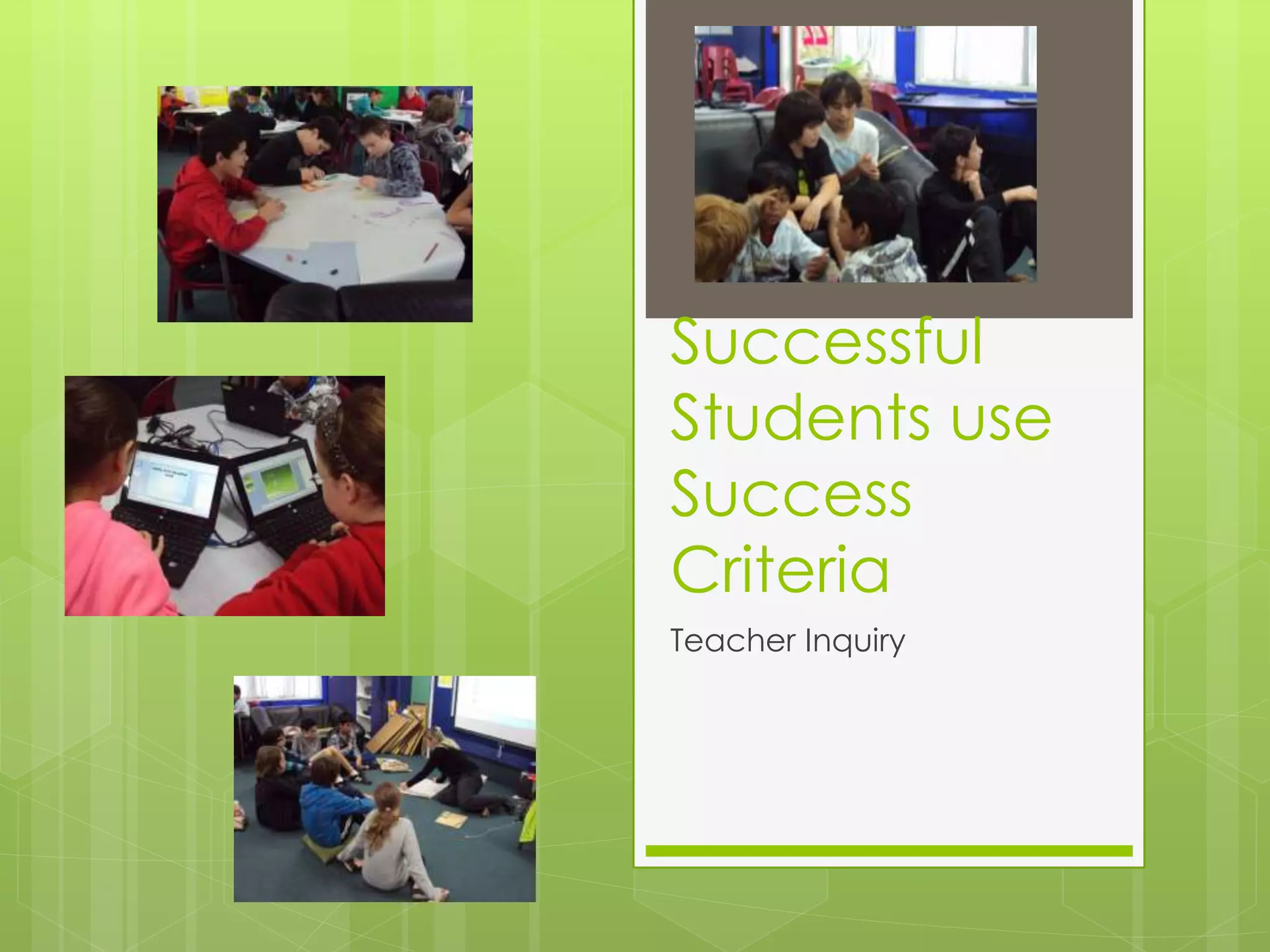 Teacher Inquiry Presentation Success Is the Key | PPT