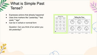 SIMPLE PAST TENSE, STRUCTURE, and others | PPT