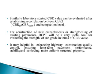 Estimation of CBR value using Dynamic Cone Penetrometer | PPT