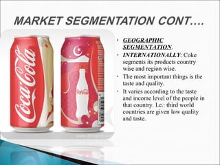 Target market and market segmentation of Coca-Cola | PPT