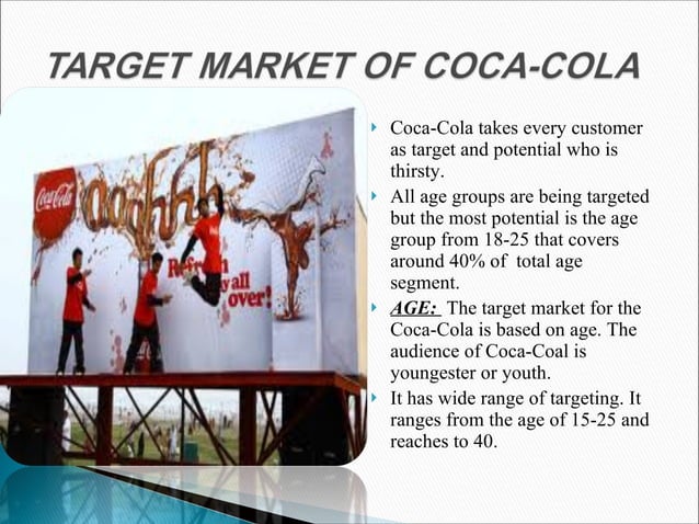 Target market and market segmentation of Coca-Cola | PPT