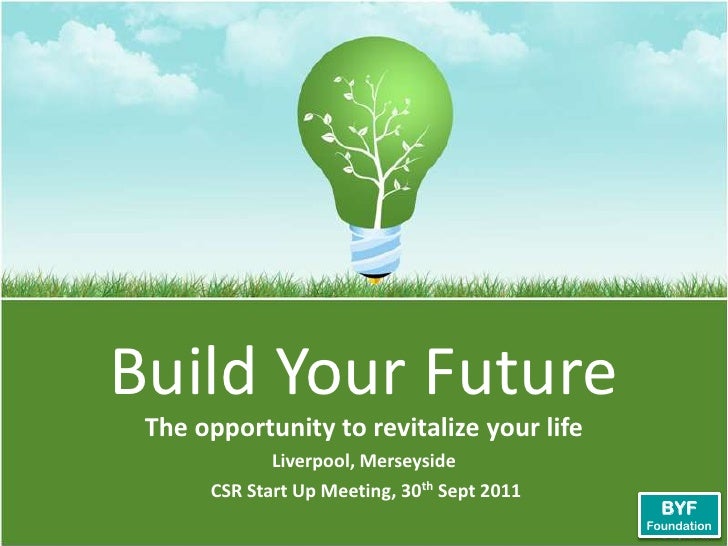 Build Your Future Build Your Future