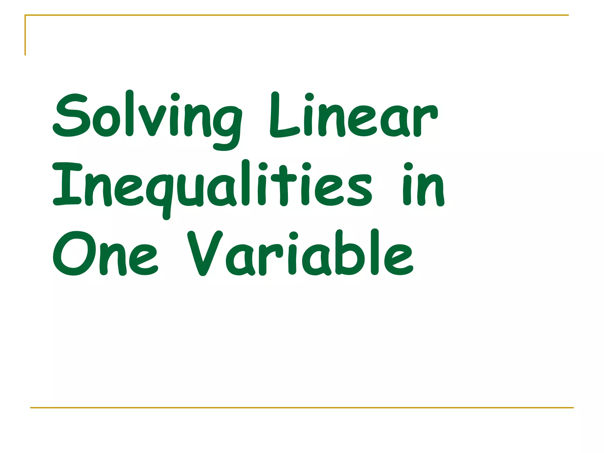 Linear Equations and Inequalities in One Variable | PPT