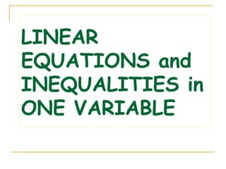 Linear Equations and Inequalities in One Variable | PPT