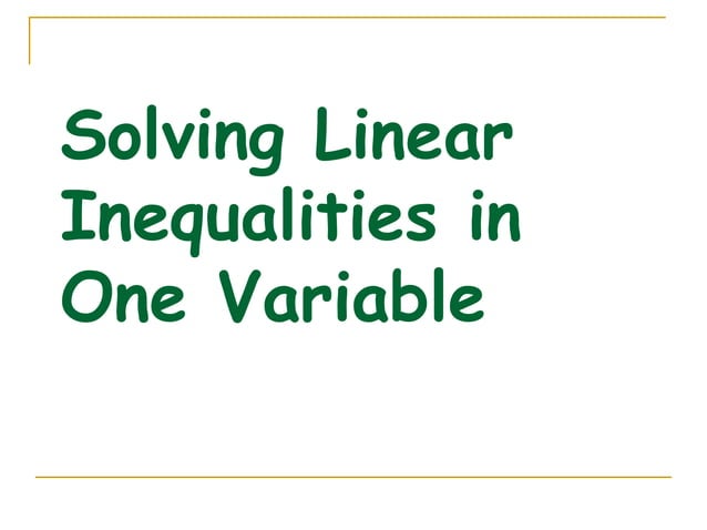 Linear Equations and Inequalities in One Variable | PPT