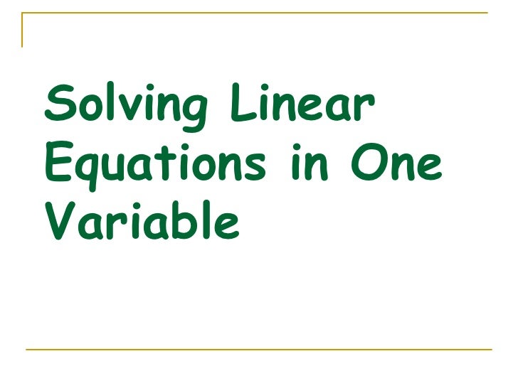 Linear Equations and Inequalities in One Variable