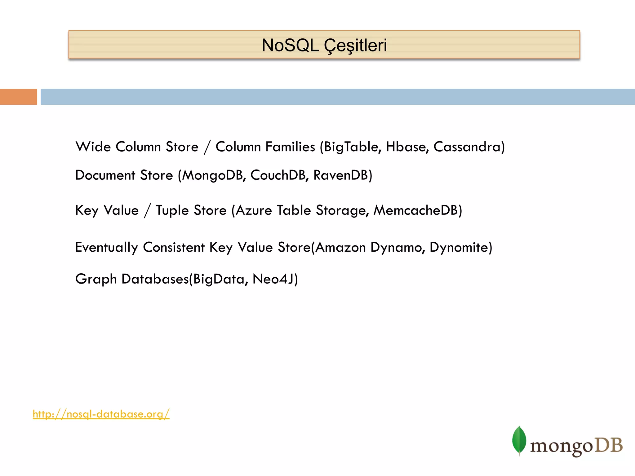 NoSQL Nedir MongoDB ile .NET Kardeşliği | PPT