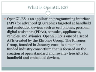 OpenGL ES Presentation | PPTX