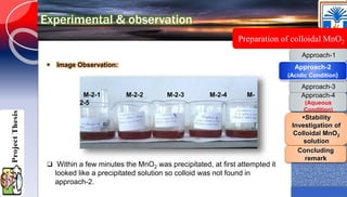 Preparation of colloidal manganese dioxide | PPTX