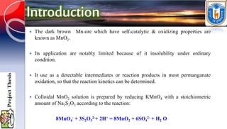 Preparation of colloidal manganese dioxide | PPTX