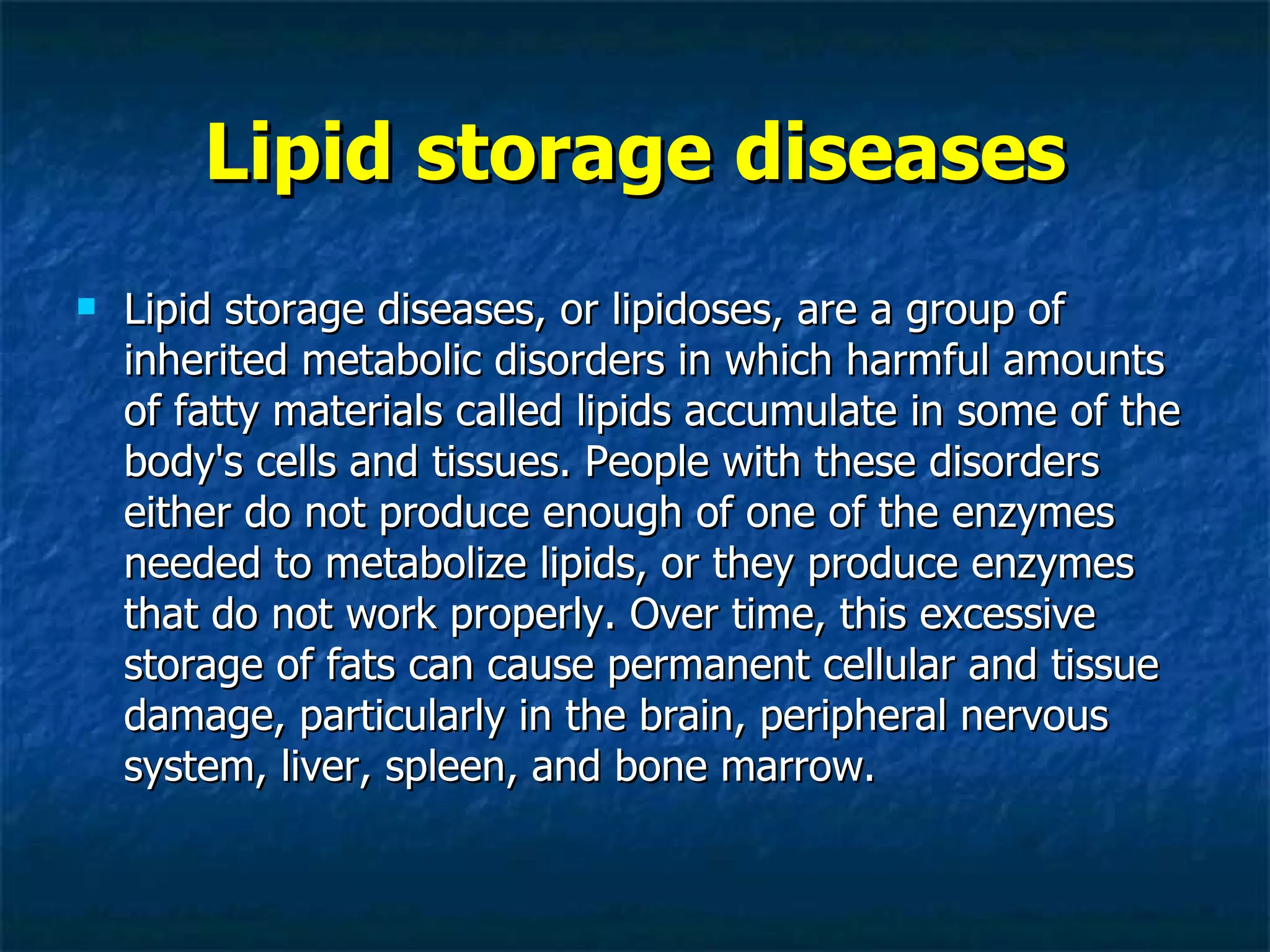lipid storage diseases | PPT