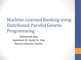 Machine-Learned Ranking using Distributed Parallel Genetic Programming ...