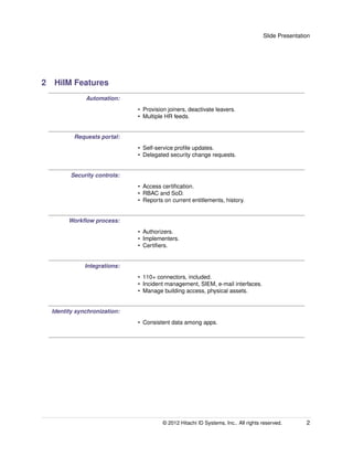 Hitachi ID Identity Manager: Faster onboarding, reliable deactivation ...