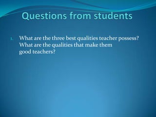 Qualities of an effective Teacher | PPTX