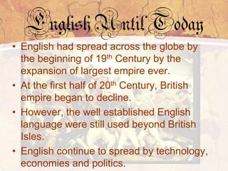 Colonialism, Imperialism and the Spread of English | PPTX