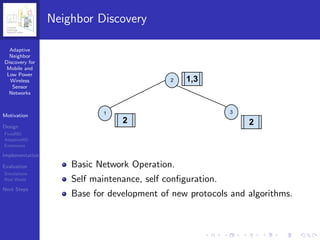 Adaptive Neighbor Discovery for Mobile and Low Power Wireless Sensor Networks | PPT