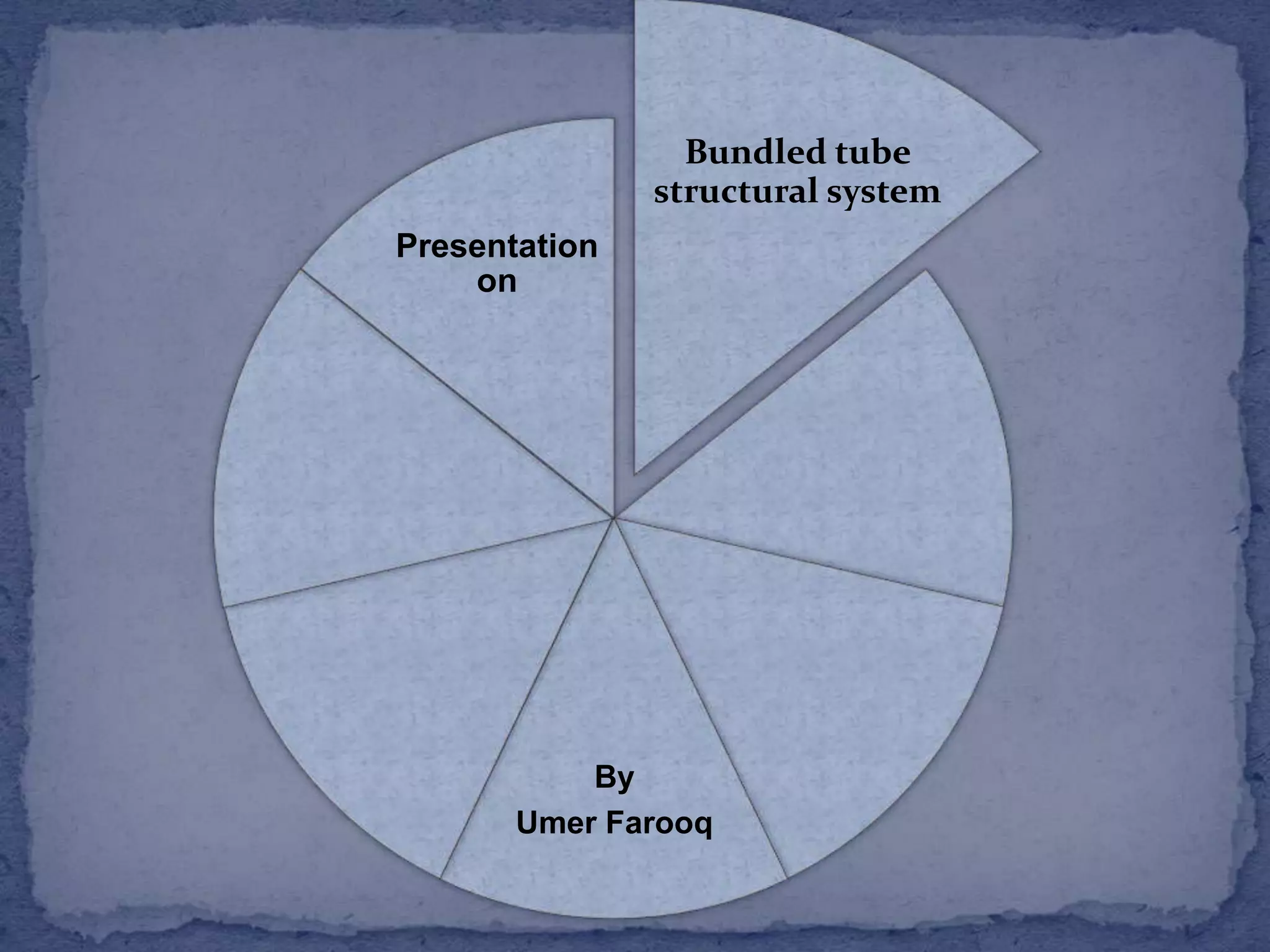 Bundled Tube Structural System | PPTX
