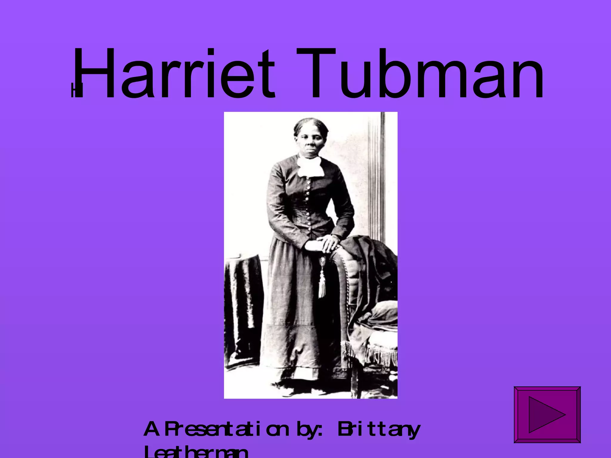 Interactive Powerpoint on Harriet Tubman | PPT