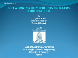 Networking of Micro-Controllers through USB | PPT