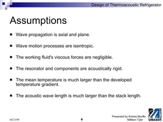 Design of a Thermoacoustic Refrigerator | PPT
