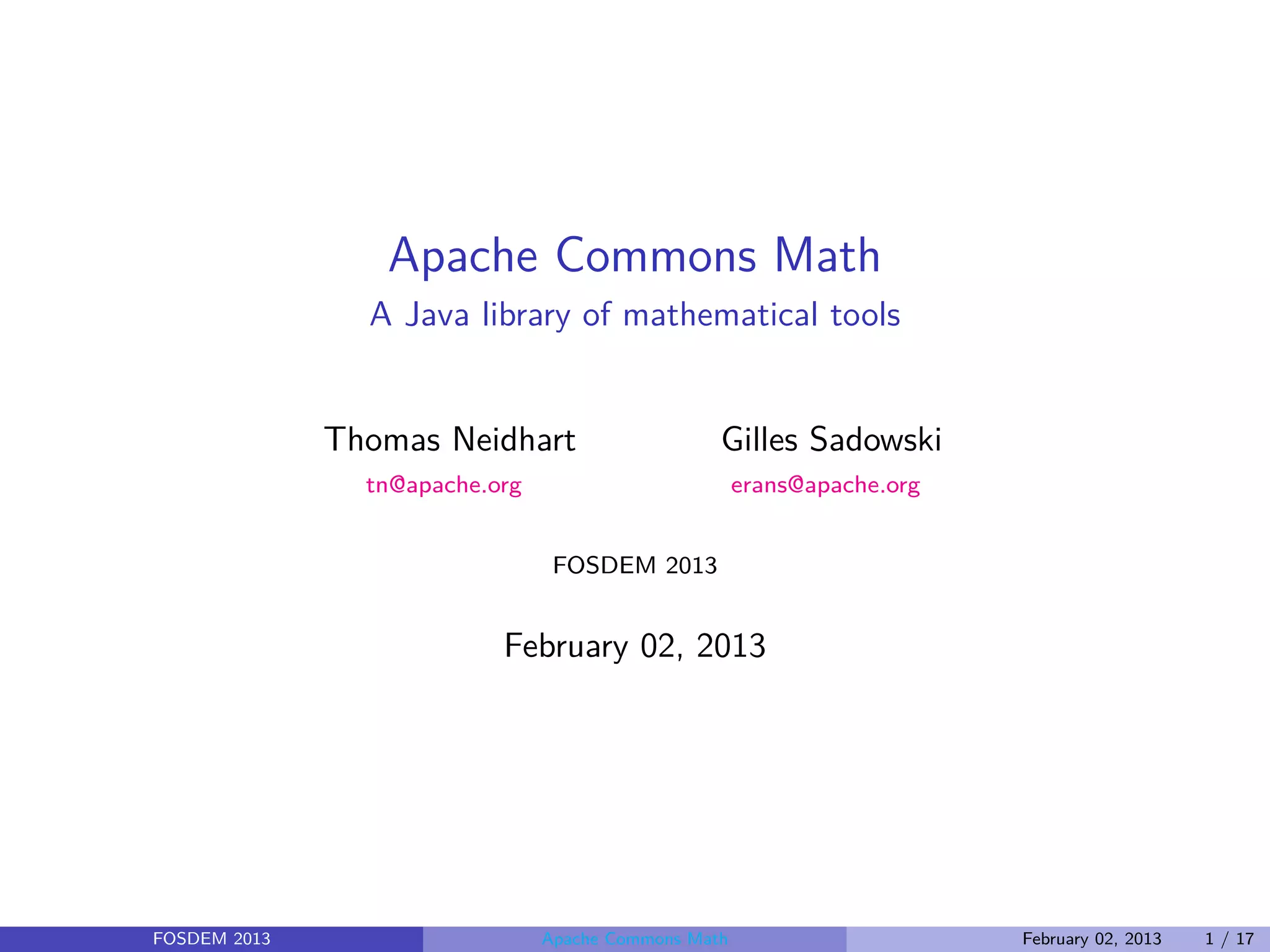 Apache Commons Math @ FOSDEM 2013 | PPT
