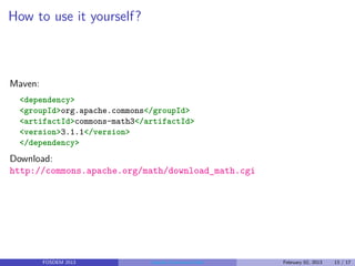 Apache Commons Math @ FOSDEM 2013 | PPT