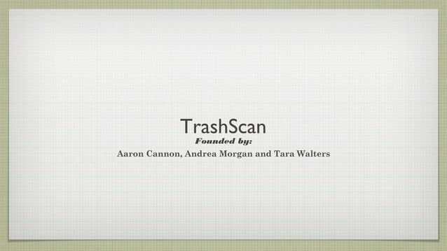 TrashScan | PPT