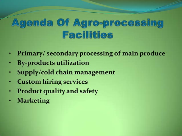 value addition and processing of agri-products | PPTX