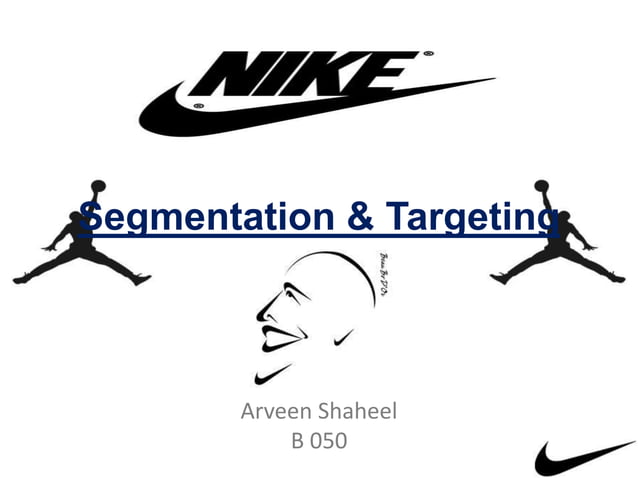 NIKE - Segmentation & Targeting | PPTX