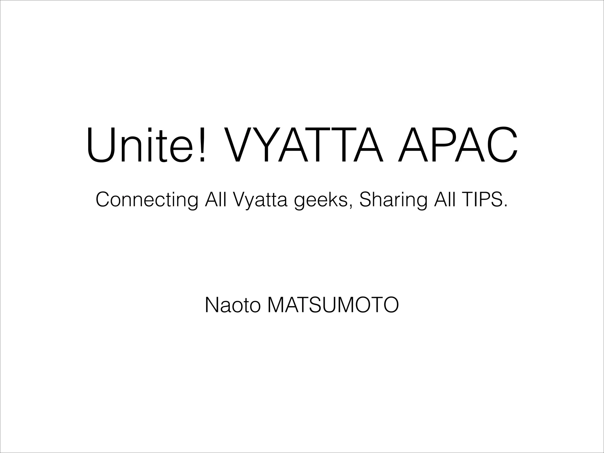 Unite! VYATTA APAC | PDF
