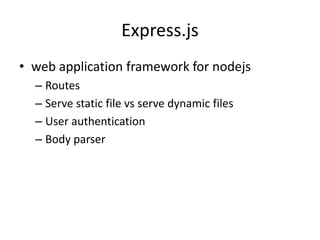 Application of nodejs in epsilon mobile | PPT