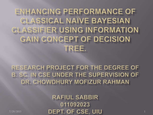 Enhancing the performance of Naive Bayesian Classifier using Information Gain concept of ...