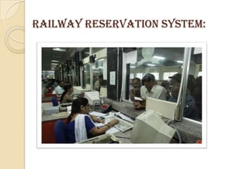 Presentation on Railway Reservation System | PPTX