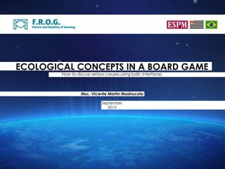 ECOLOGICAL CONCEPTS IN A BOARD GAME: How to discuss serious causes using ludic interfaces | PDF