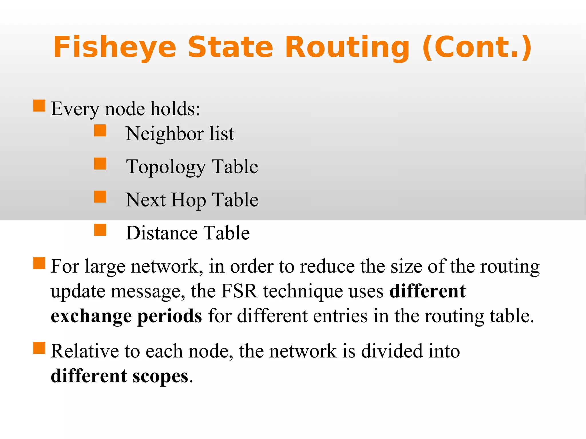 Fisheye State Routing (FSR) - Protocol Overview | PPT