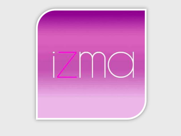 IZMA MODELS | PPT