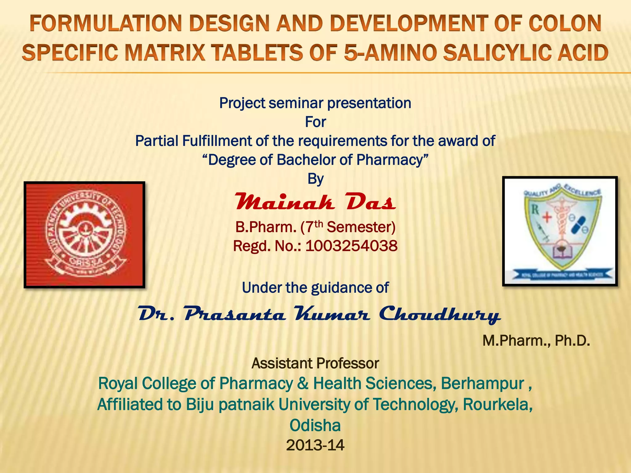 Project seminar presentation on colon targeted drug delivery systems | PPT