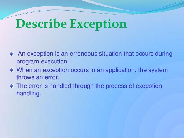 Implicit And Explicit Sequence Control With Exception Handling