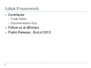 Lotus Framework | PPT