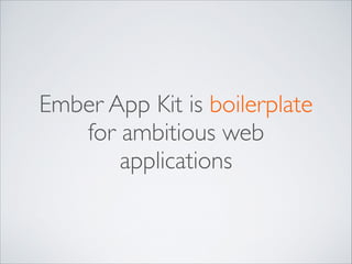 Ember App Kit & The Ember Resolver | PPT