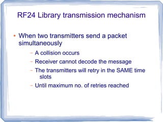 Arduino microcontroller and nRF24L01+ transceivers | PPT
