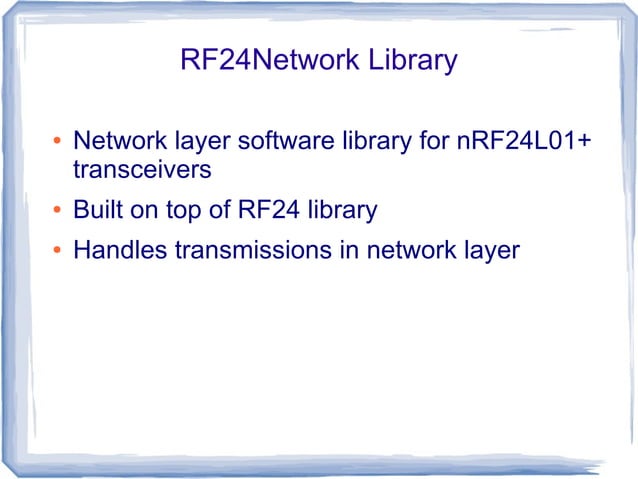 Arduino microcontroller and nRF24L01+ transceivers | PPT